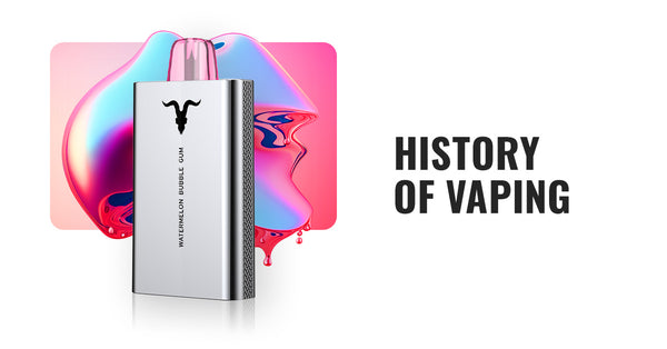The History of Vaping - PUFF IGNITE